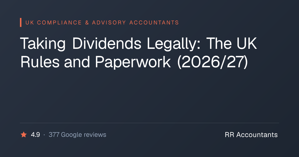 Taking Dividends Legally: The UK Rules and Paperwork (2026/27) | RR ...